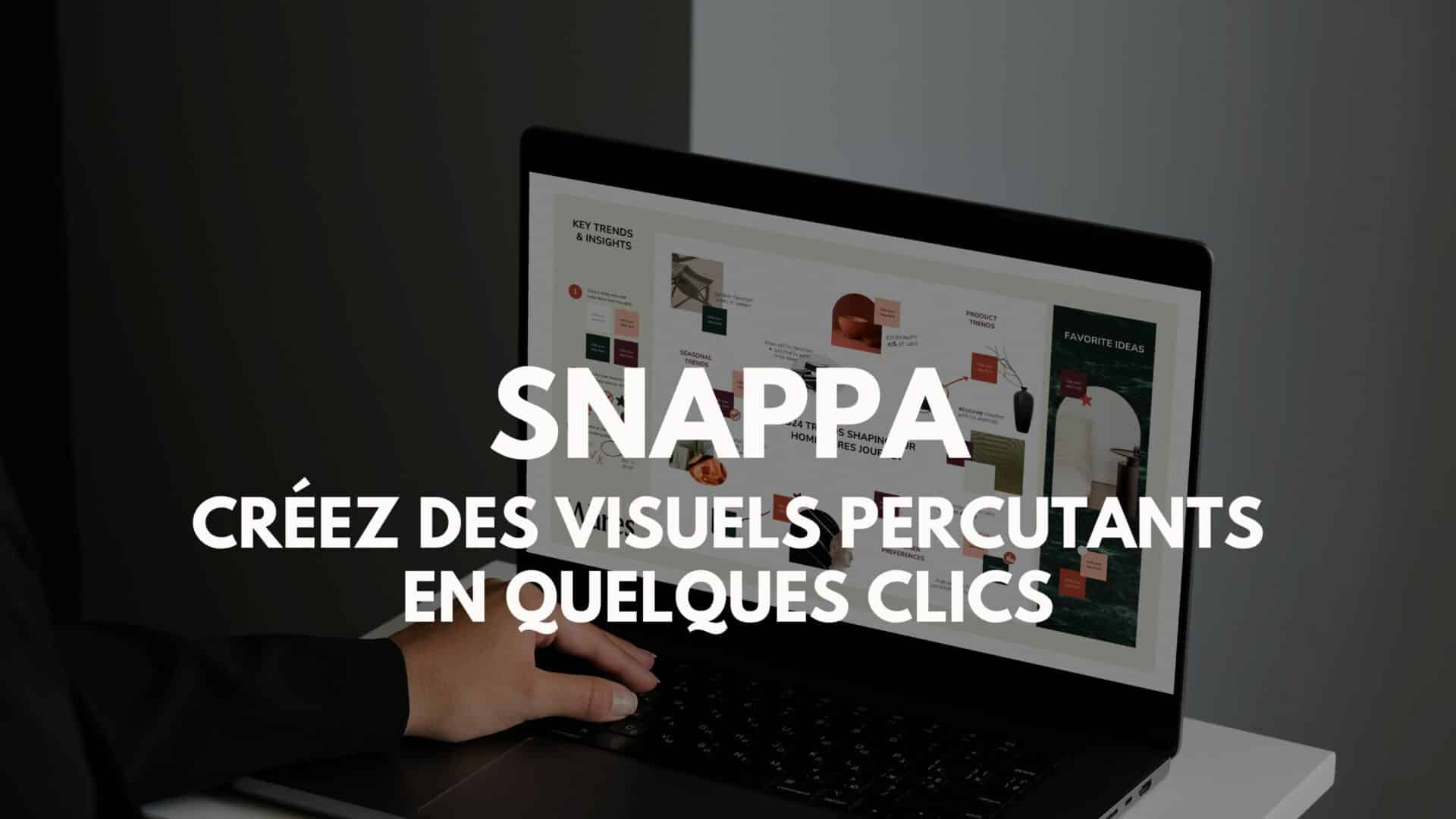 Créez des visuels percutants en quelques clics avec Snappa