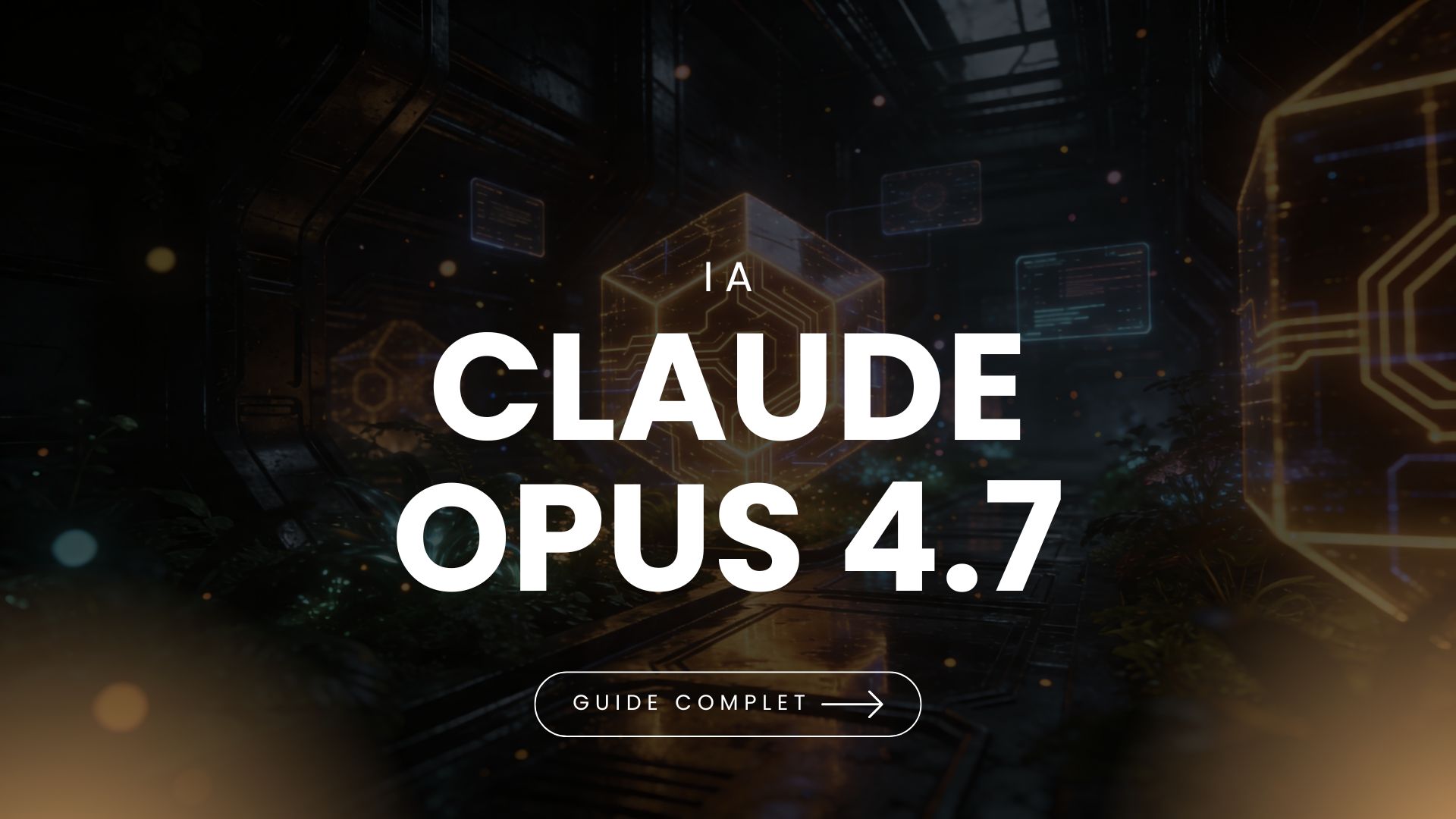 Claude Opus 4.7 : tout ce qu'apporte le nouveau flagship IA